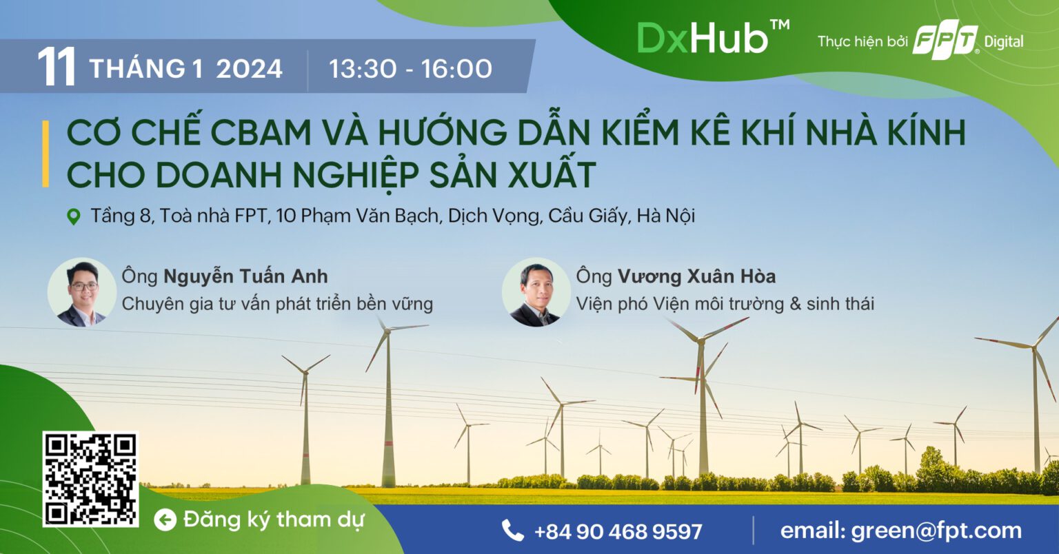 DxHub™ 01: “Cơ chế CBAM và hướng dẫn kiểm kê khí nhà kính cho doanh nghiệp sản xuất” | NetZero ...
